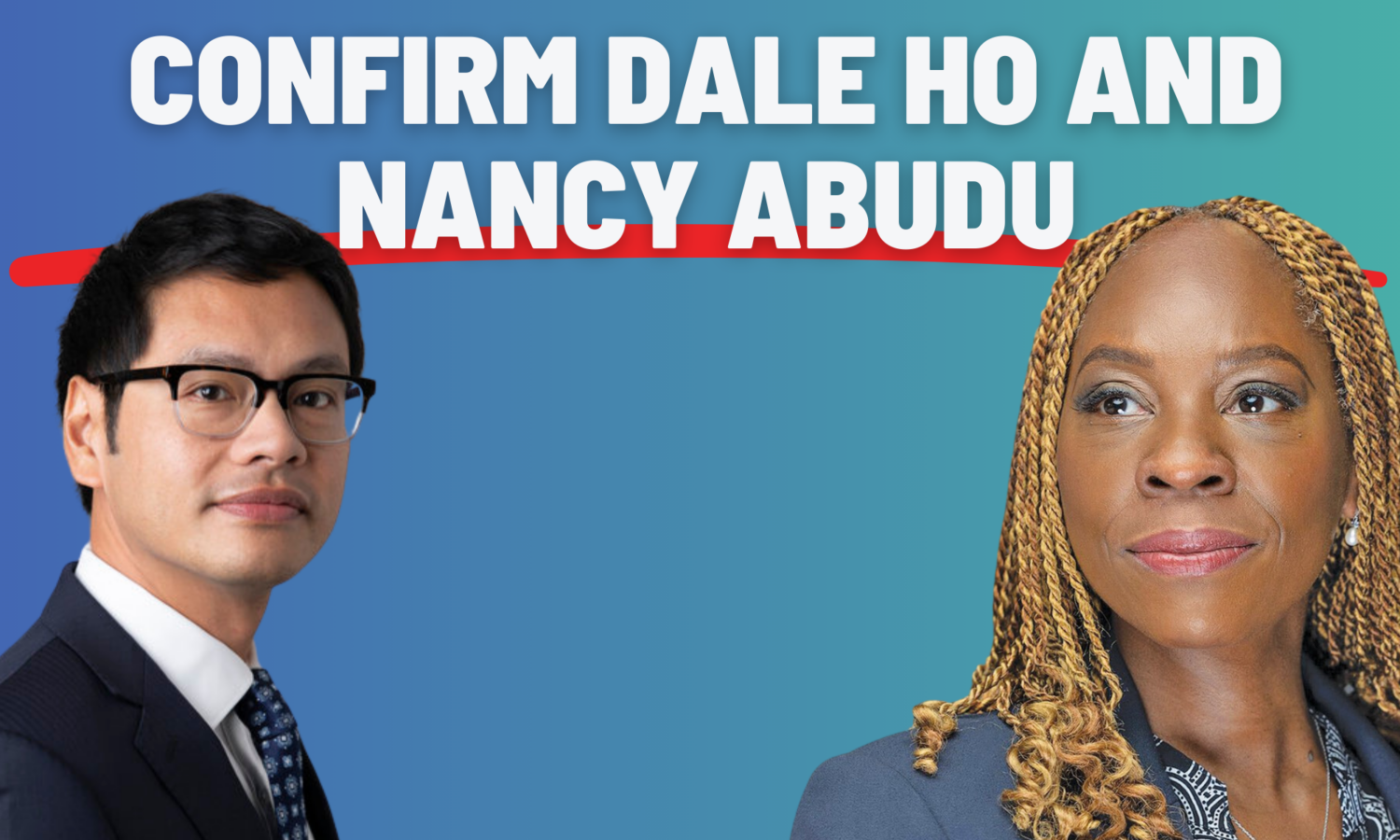 Past Campaign: Confirm Dale Ho and Nancy Abudu - Alliance for Justice ...